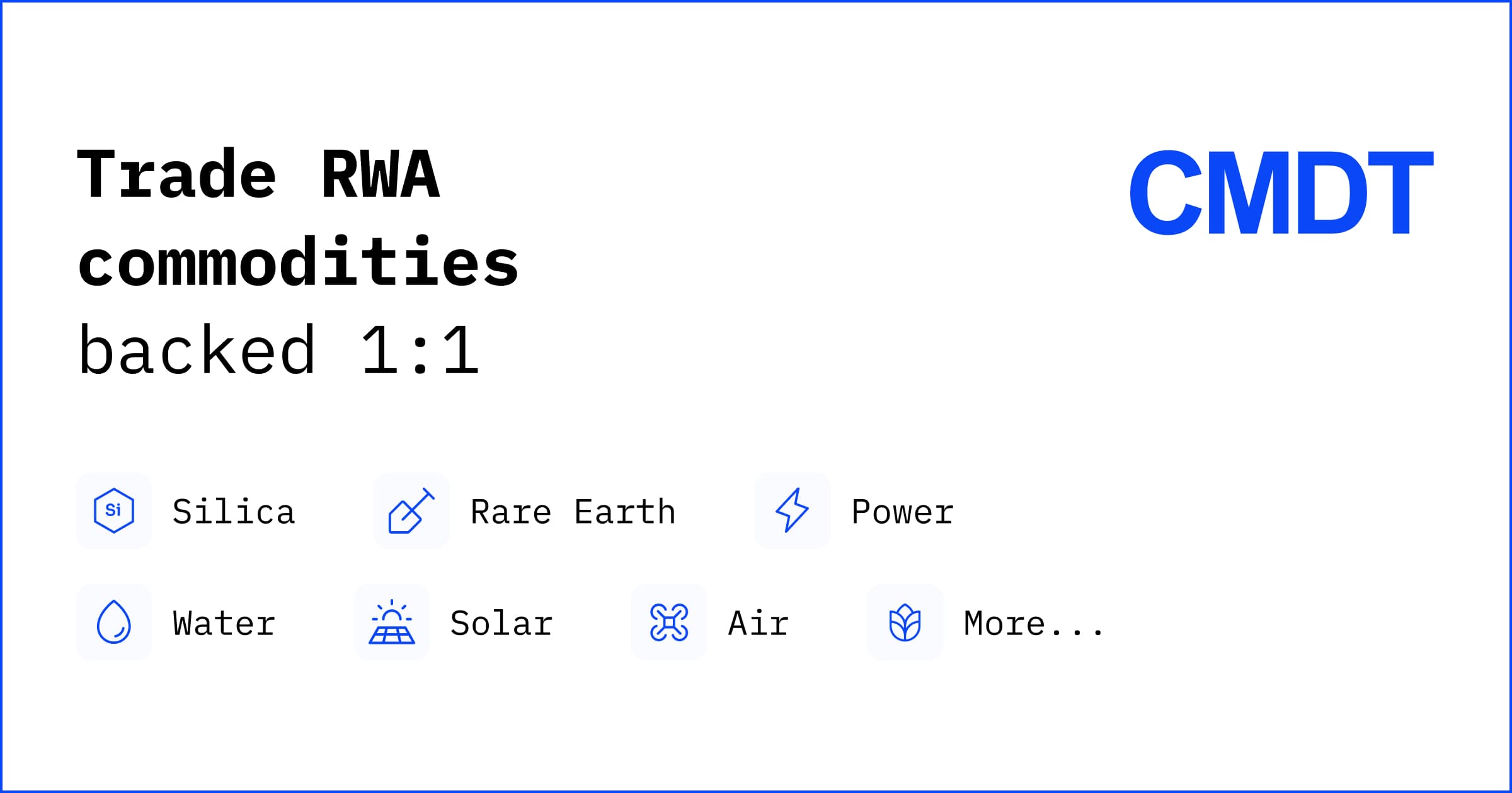 CMDT - Trade RWA commodities backed 1:1